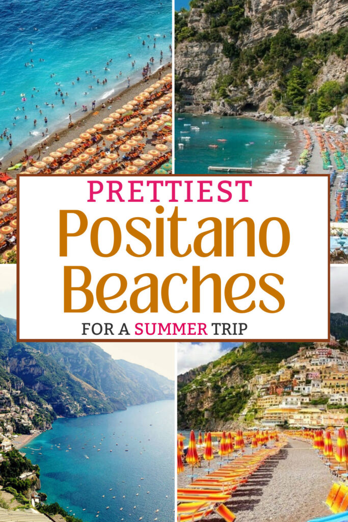Ultimate Guide to the Best Beaches in Positano, Italy!