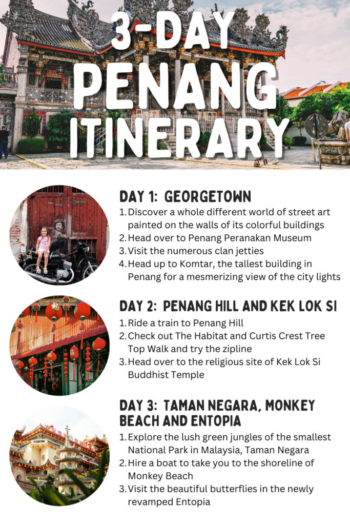 Best Things To Do In 3 Days In Penang (An Itinerary)