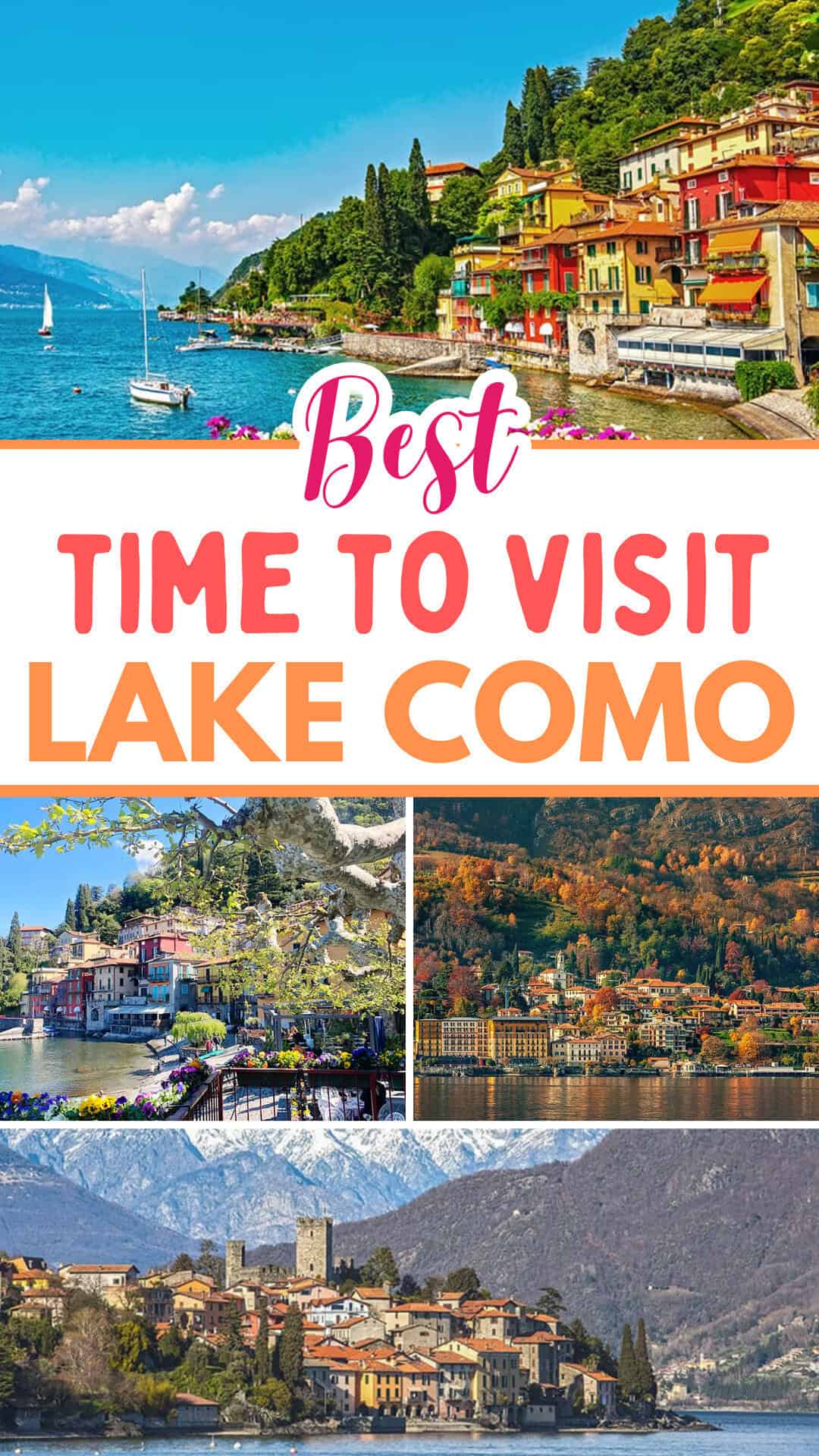 The Best Time To Visit Lake Como (And When Not To Visit)
