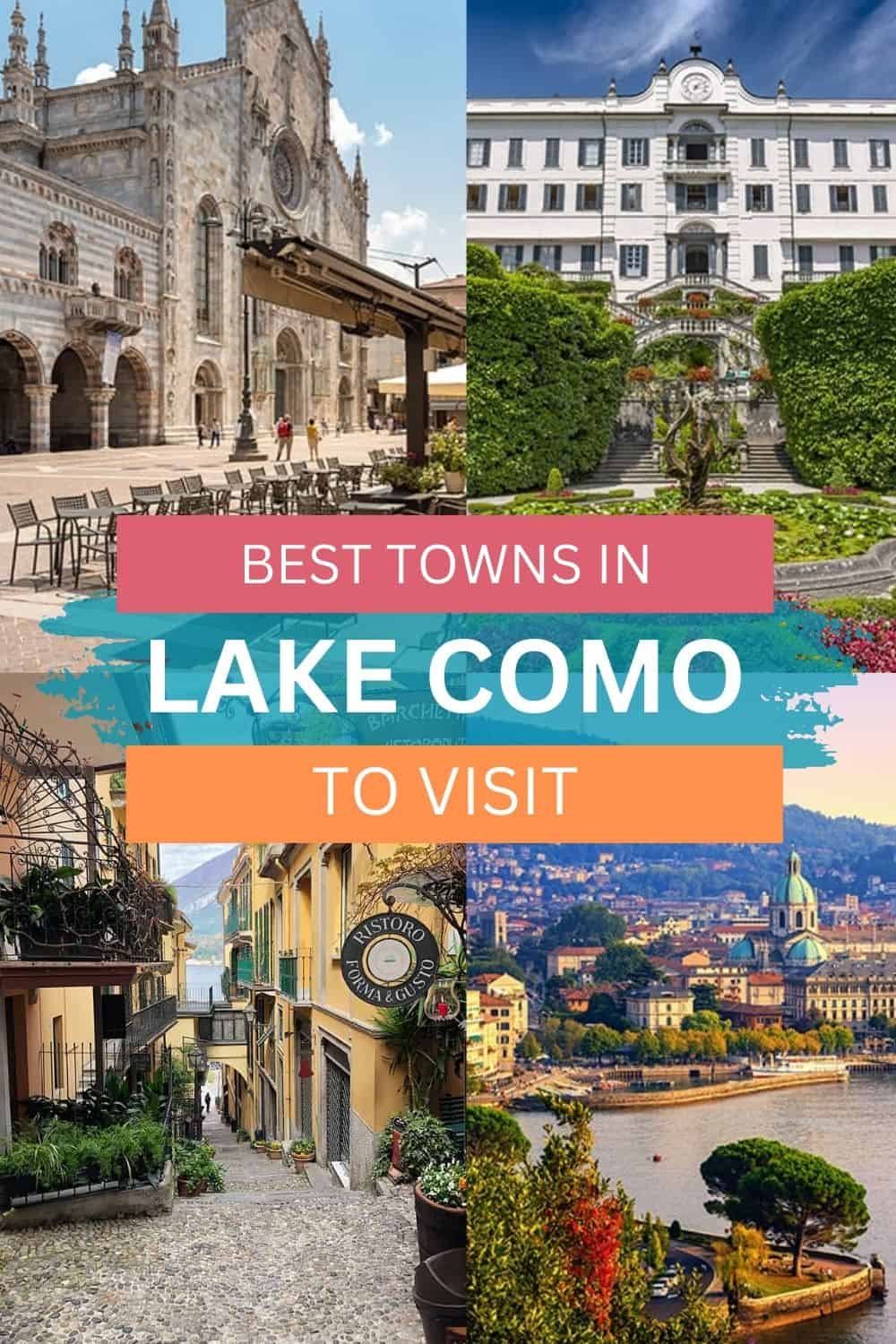 10 Best Towns In Lake Como (Which To See & Where To Stay)