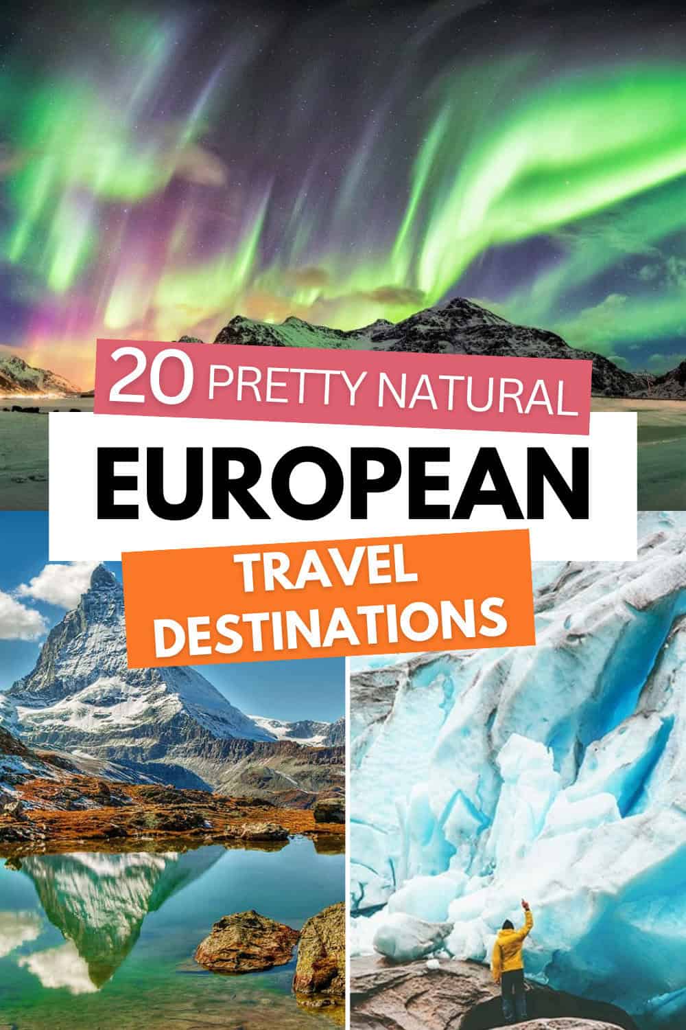 20 Natural Wonders in Europe That Will Take Your Breath Away