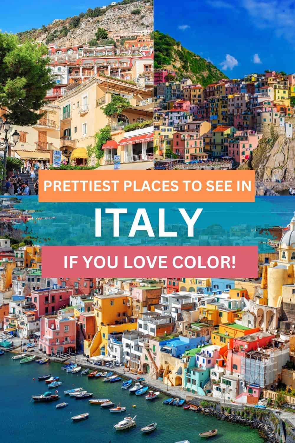 15 Most Colorful Places in Italy To Add to Your Bucket List!