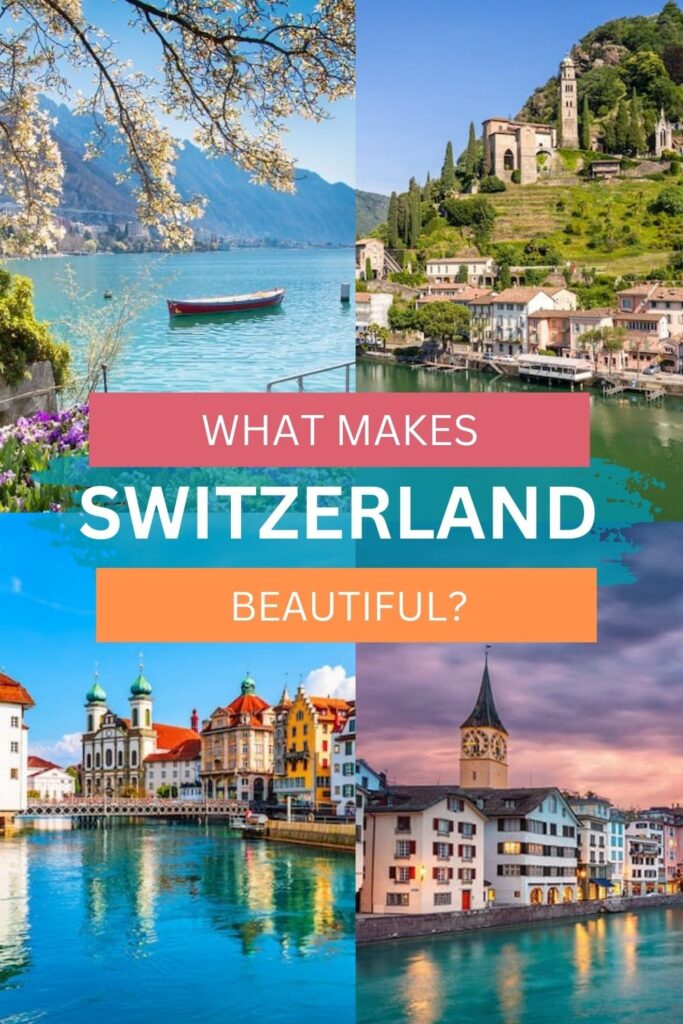 Why is Switzerland So Beautiful? You Won't Believe Your Eyes