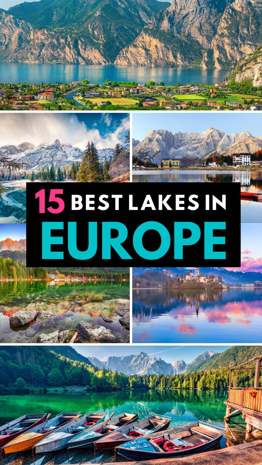 15 Most Beautiful Lakes in Europe That Will Leave You Speechless