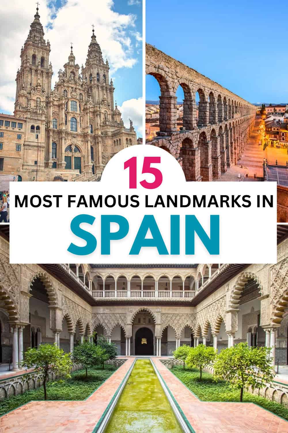 15 Most Famous Landmarks in Spain That Define Spain's Beauty
