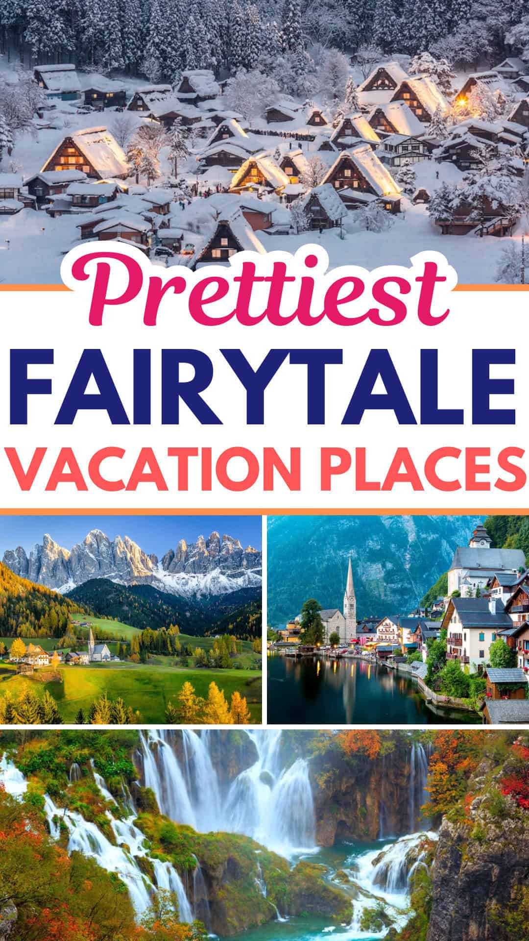 20 Timeless Fairytale Places in the World That Look Totally Unreal!