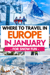 Europe in January: 12 Fun Winter Destinations Where Snow is Guaranteed