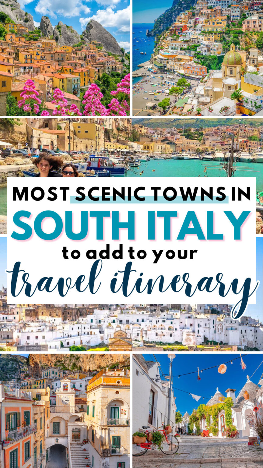 12 Most Picturesque Towns in Southern Italy for Your Bucket List!