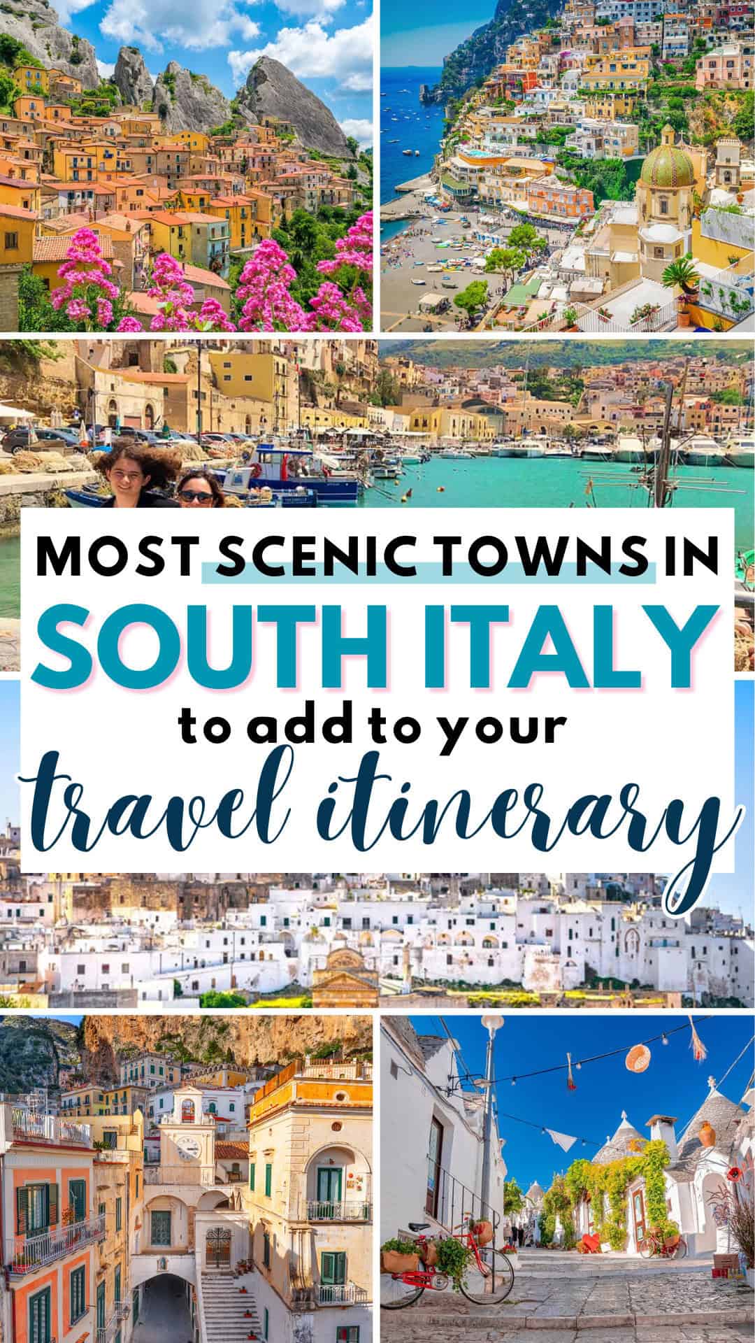 12 Most Picturesque Towns in Southern Italy for Your Bucket List!