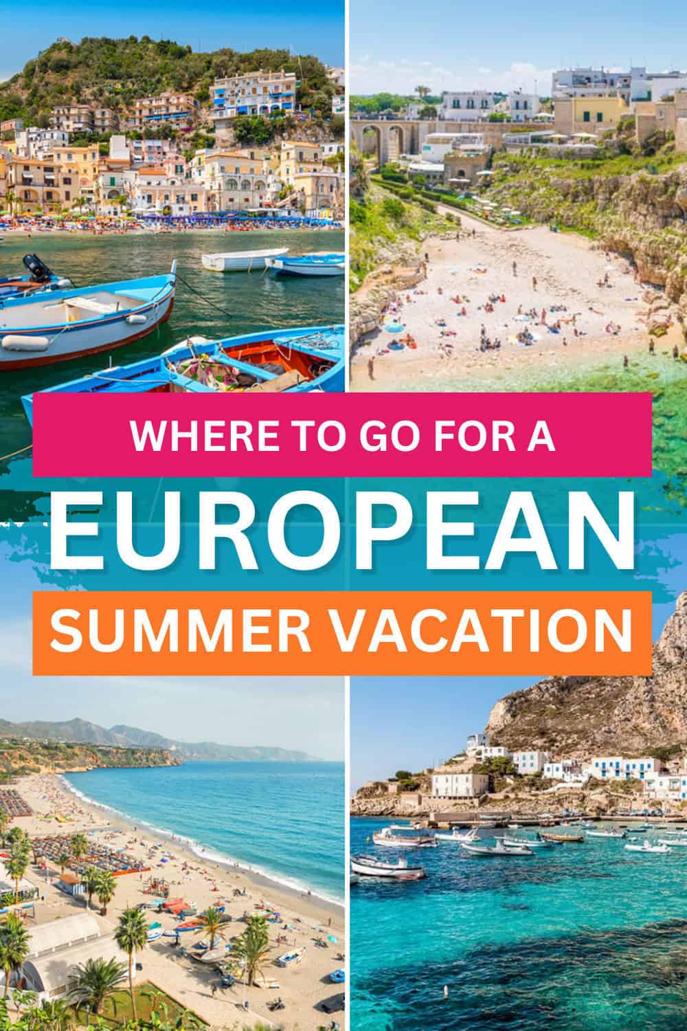 15 Best European Summer Holiday Destinations To Visit This Year