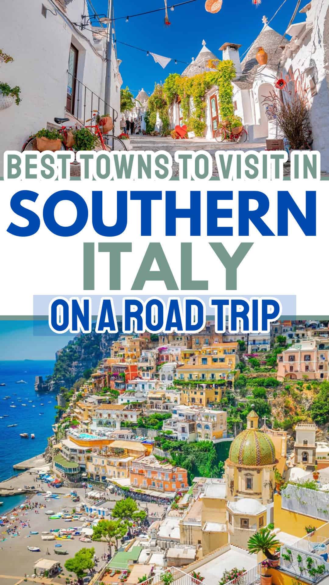 12 Most Picturesque Towns in Southern Italy for Your Bucket List!