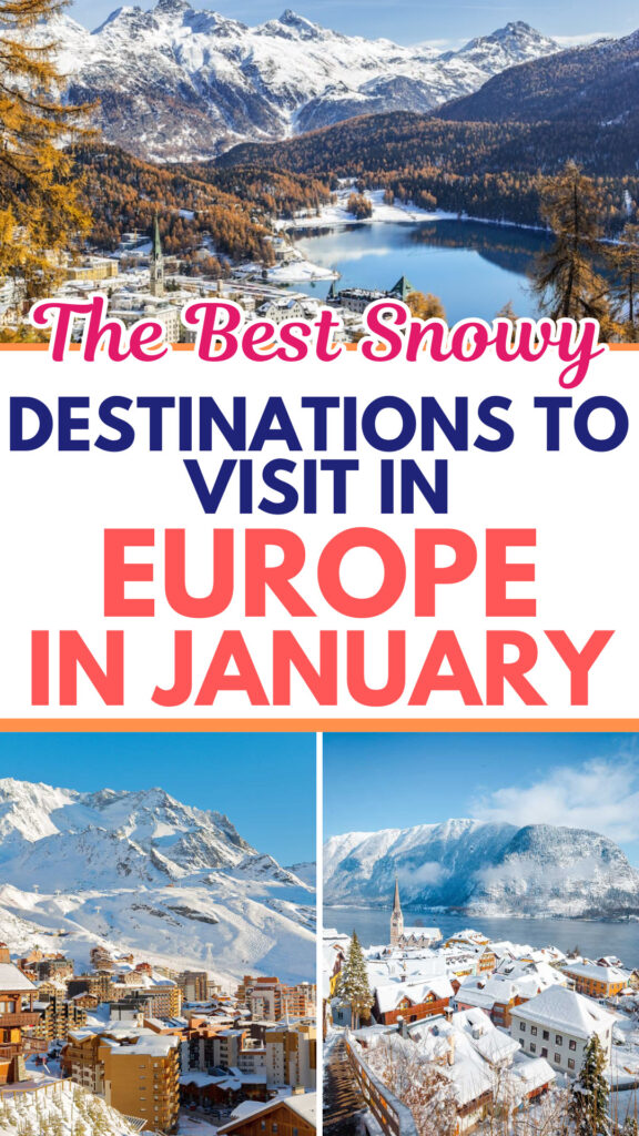Europe in January: 12 Fun Winter Destinations Where Snow is Guaranteed