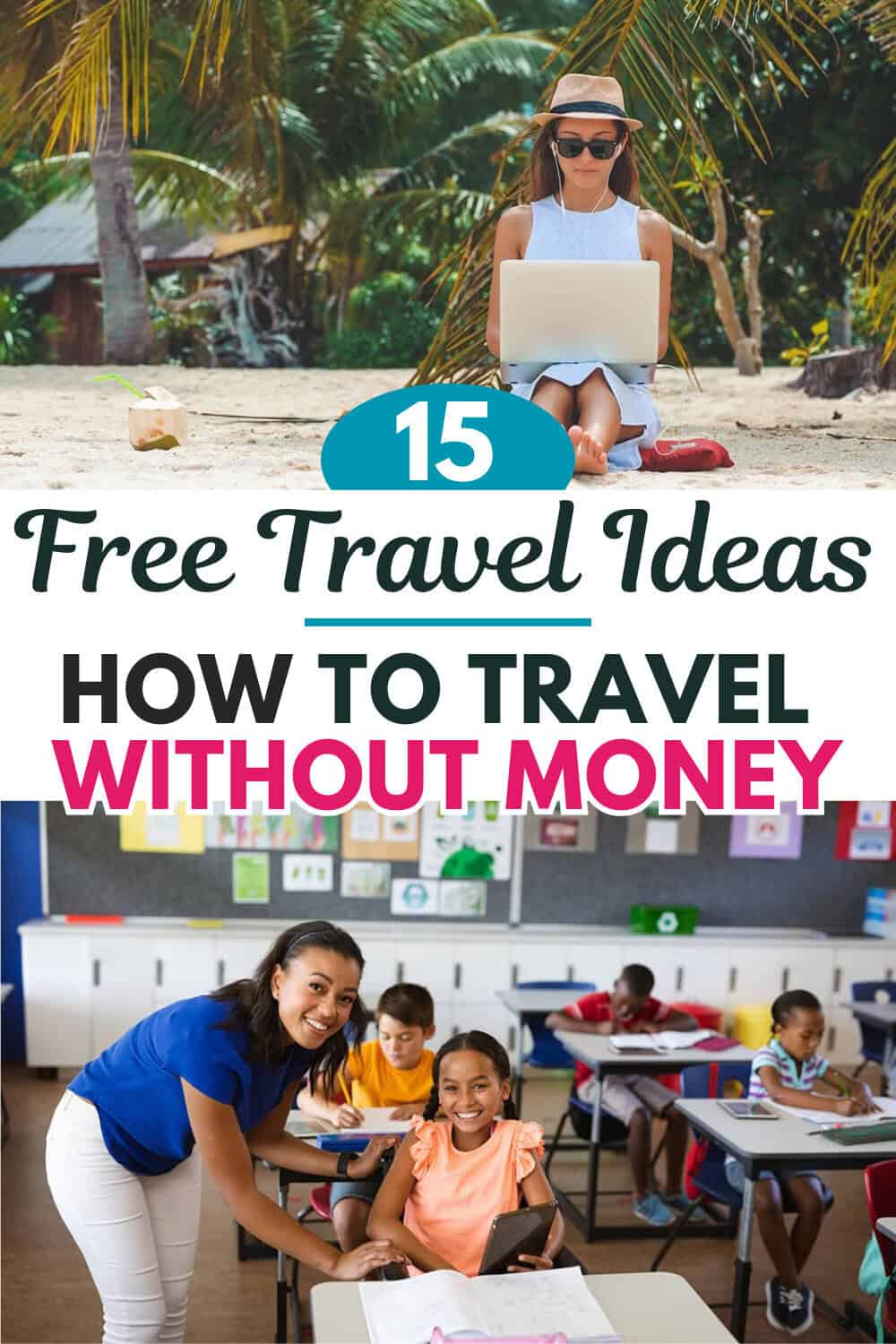 15 Genius Ways to Travel for Free That Actually Work