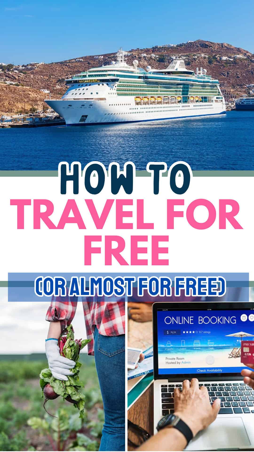 15 Genius Ways to Travel for Free That Actually Work