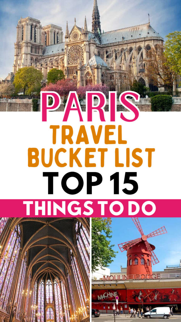 The Only Paris Bucket List You'll Ever Need: 15 Must-See Places You Can't Miss